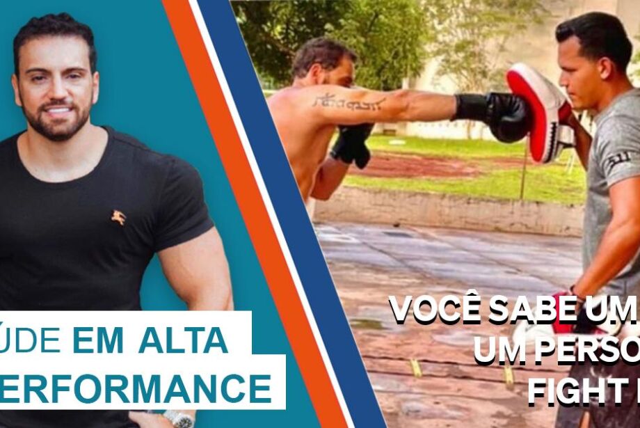 Sabe o que um Personal Fight faz? Conheça uma das modalidades que mais ...