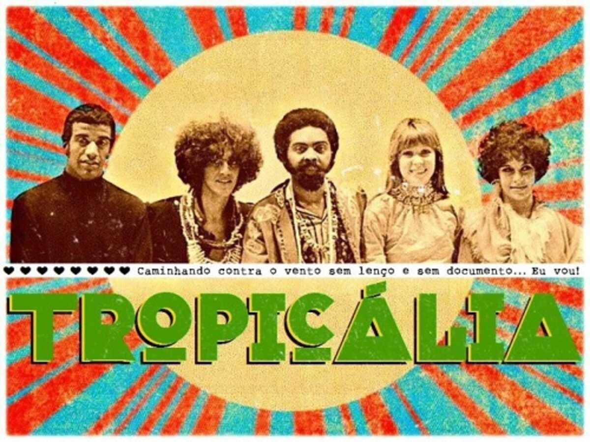 Tropicália 50 anos: A história do movimento que marcou a cultura ...